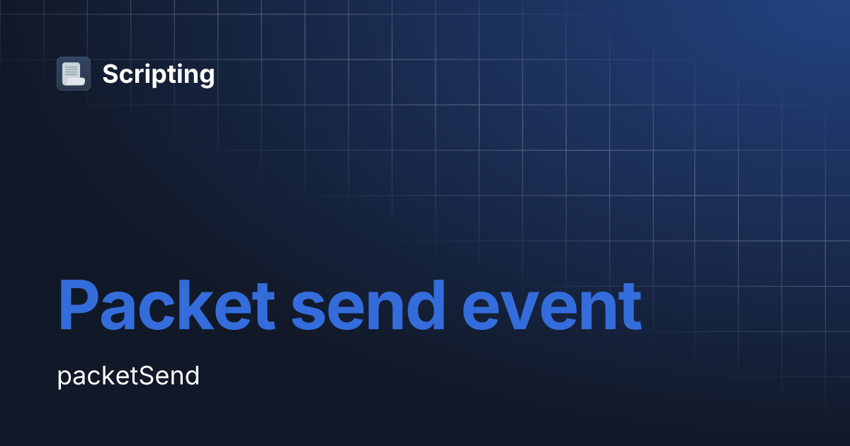 Packet send event | Scripting