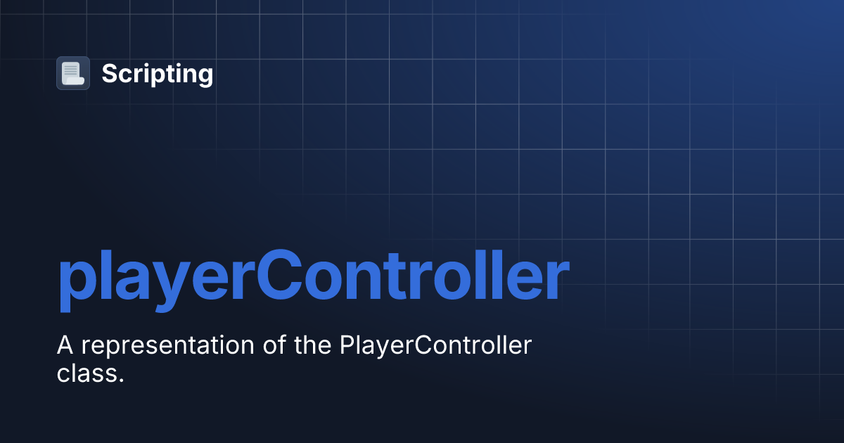 playerController | Scripting