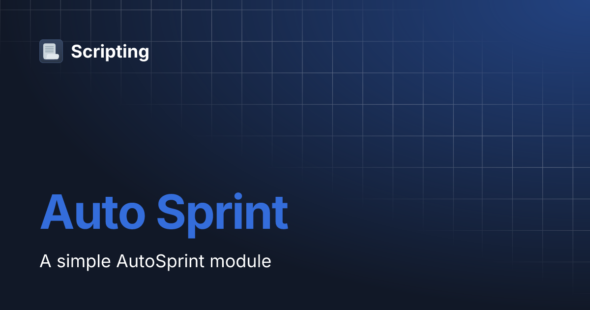 Auto Sprint | Scripting