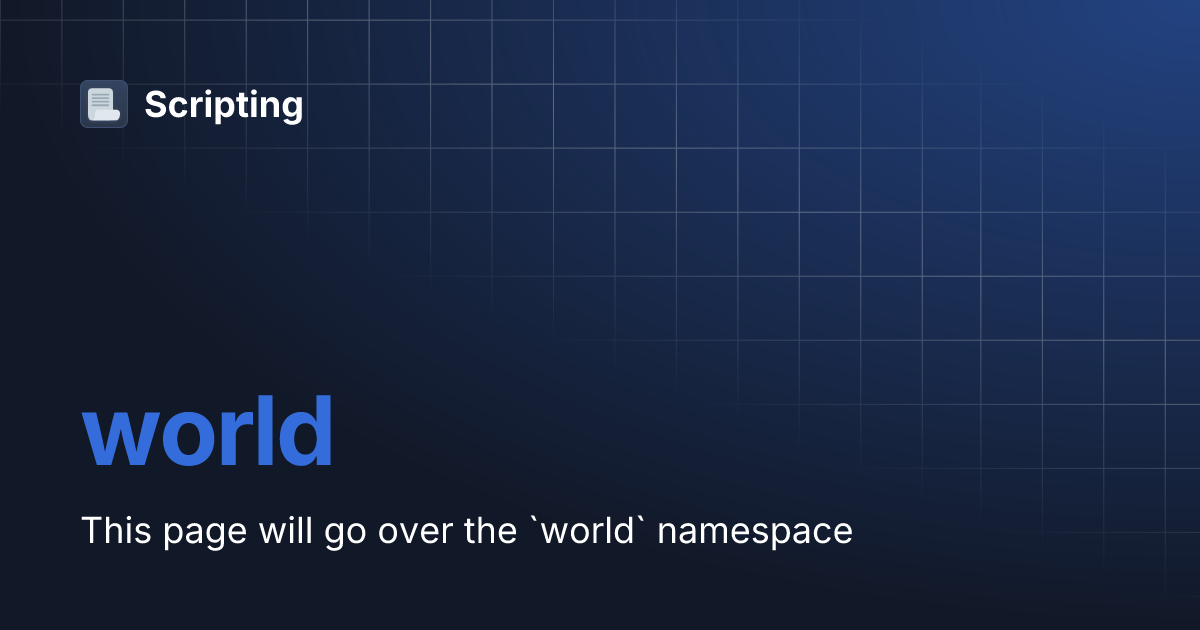 world | Scripting